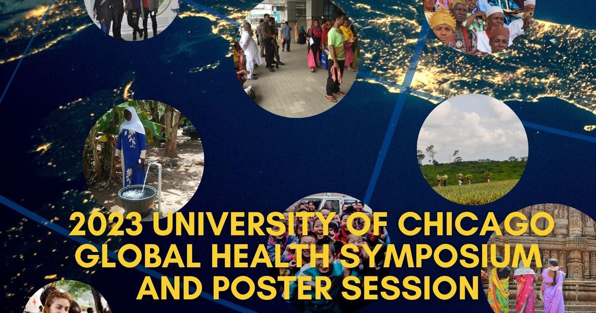 University of Chicago Global Health Symposium and Poster Session ...